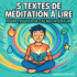 Textes De Méditation à Lire : 5 Guidances Pour Trouver Le Calme Intérieur